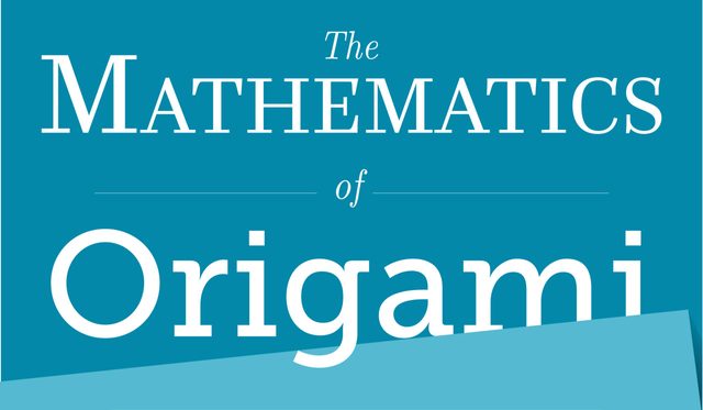 The Mathematics of Origami – Exhibitions: Robert C. Larson ’56 Art in ...